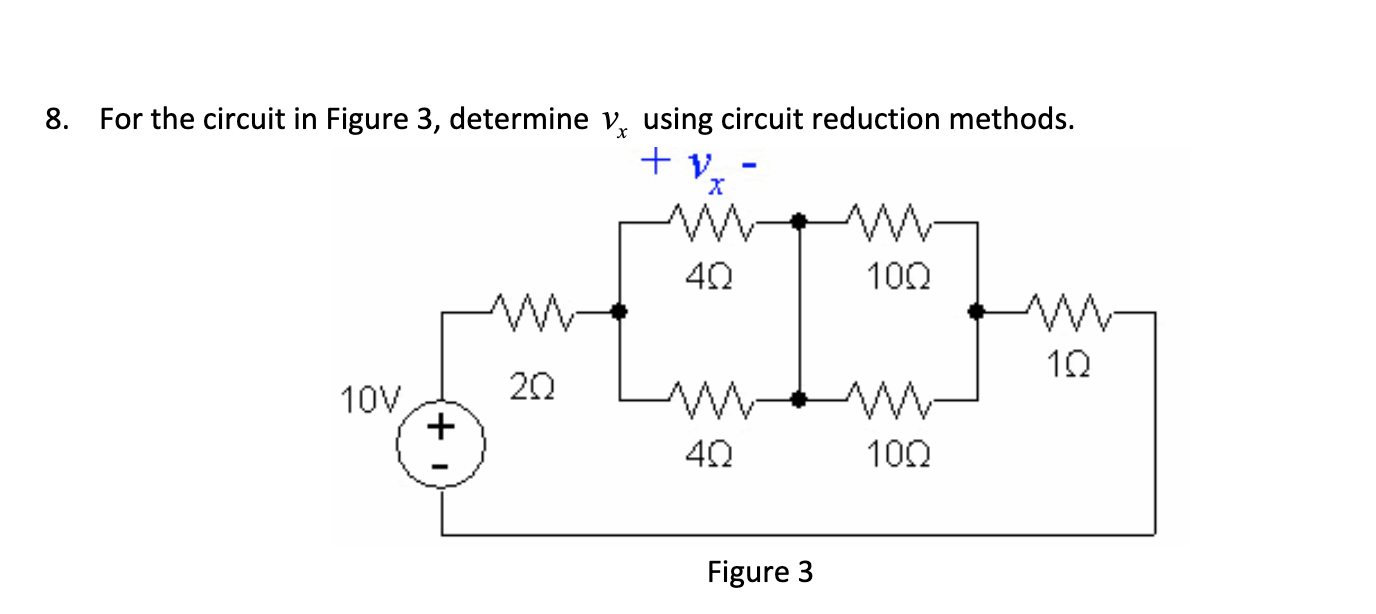 Solved 8. For the circuit in Figure 3, determine V, using | Chegg.com