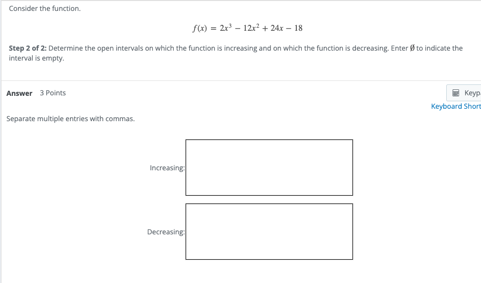 Solved Consider the function. f(x) = 2x3 – 12x2 + 24x - 18 | Chegg.com
