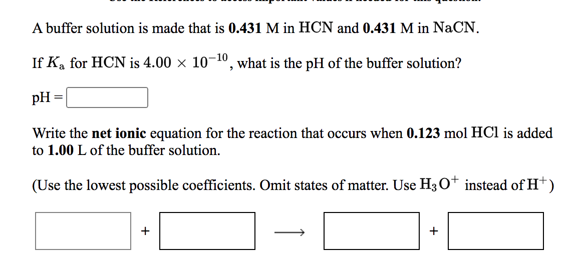 Solved A buffer solution is made that is 0.431 M in HCN and | Chegg.com