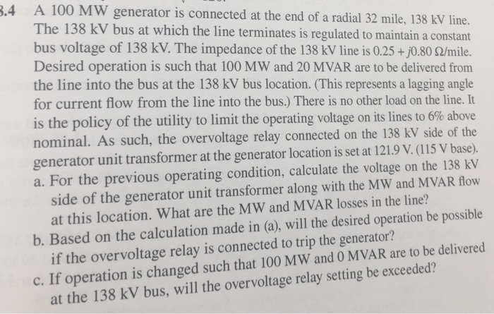 Solved .4 A 100 MW generator is connected at the end of a | Chegg.com