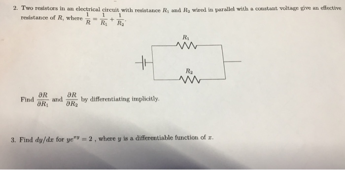 Solved 2. Two resistors in an electrical circuit with | Chegg.com
