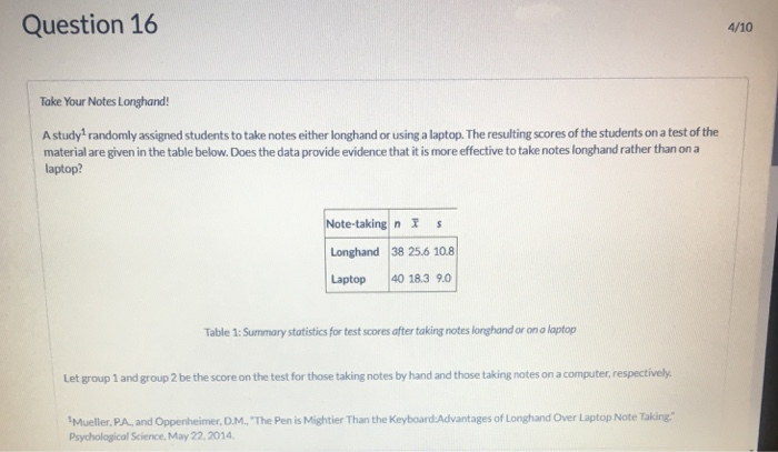 Solved Question 16 4/10 Take Your Notes Longhand A study1 | Chegg.com