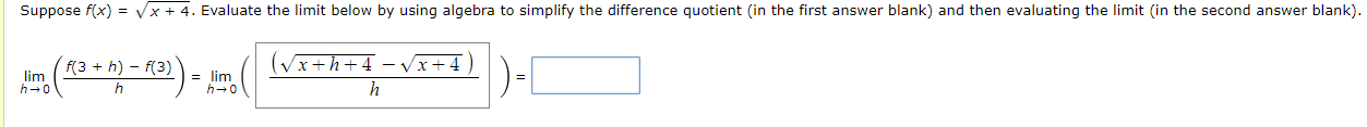 Solved Suppose f(x)=x+42. ﻿Evaluate the limit below by using | Chegg.com