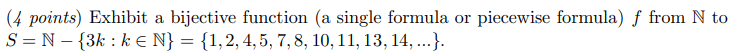 Solved (4 points) Exhibit a bijective function (a single | Chegg.com