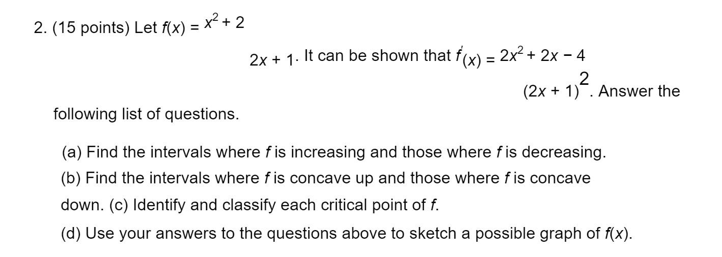 2. (15 points) Let f(x)=x2+2 2x+1. It can be shown | Chegg.com