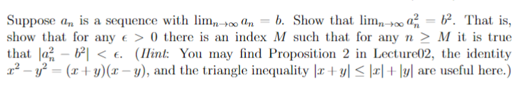 Solved Suppose an is a sequence with limn→∞an=b. Show that | Chegg.com