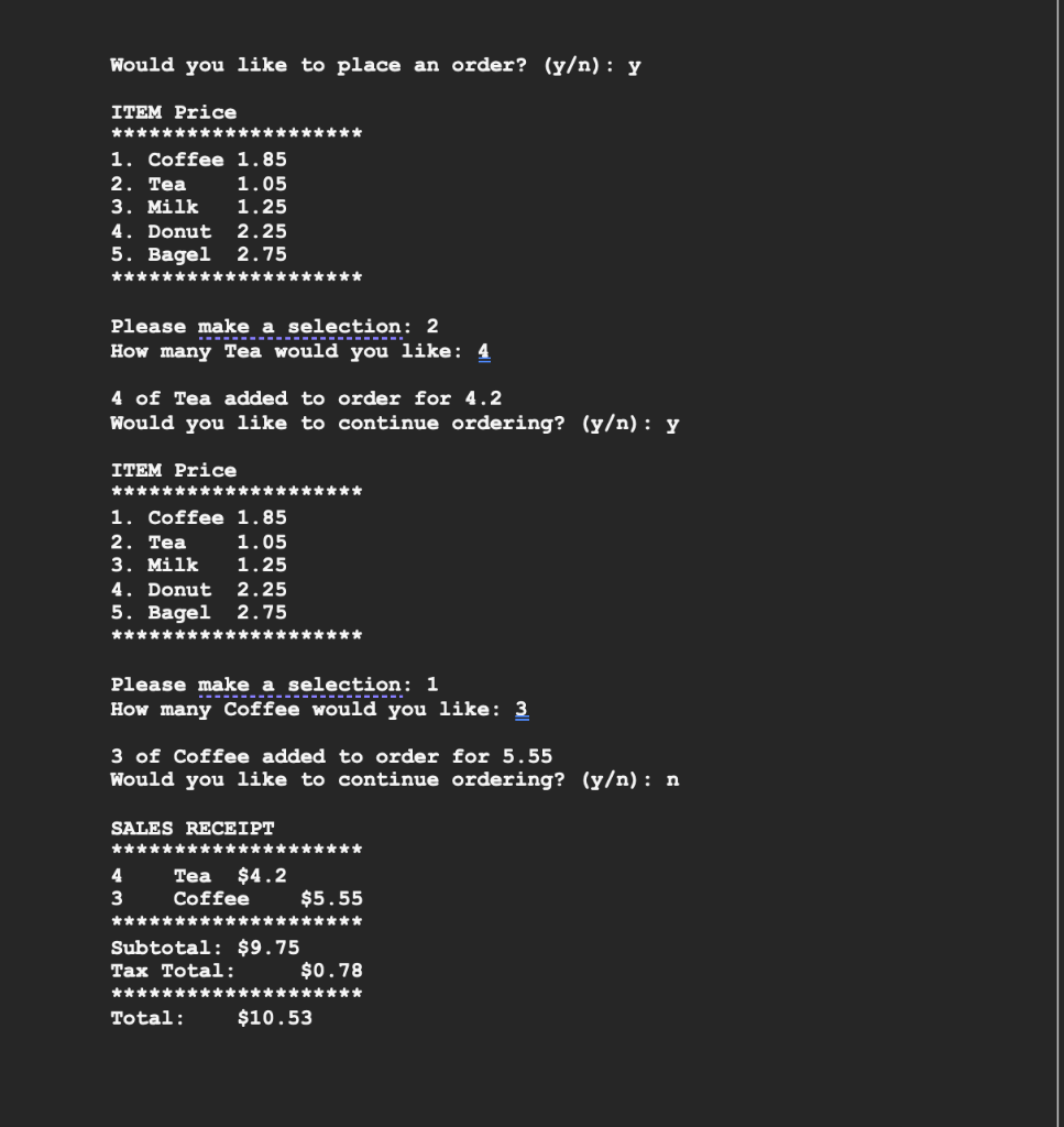 Solved You are making a program for a coffee shop. This | Chegg.com