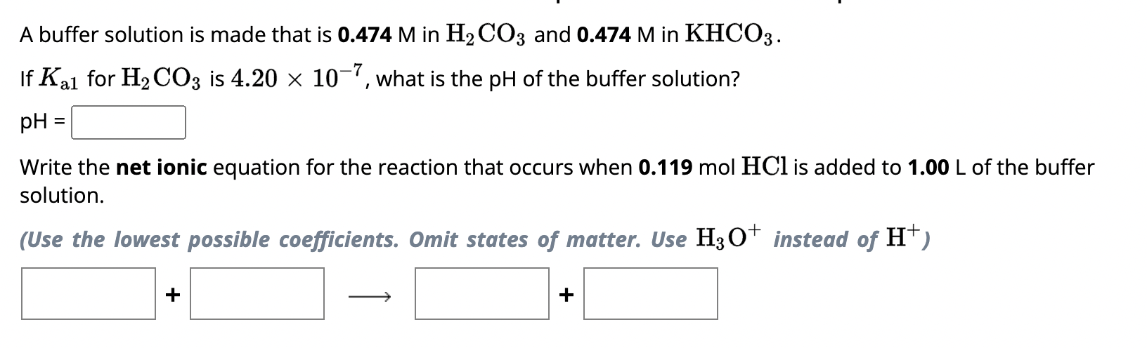 Solved A buffer solution is made that is 0.474M in H2CO3 and | Chegg.com