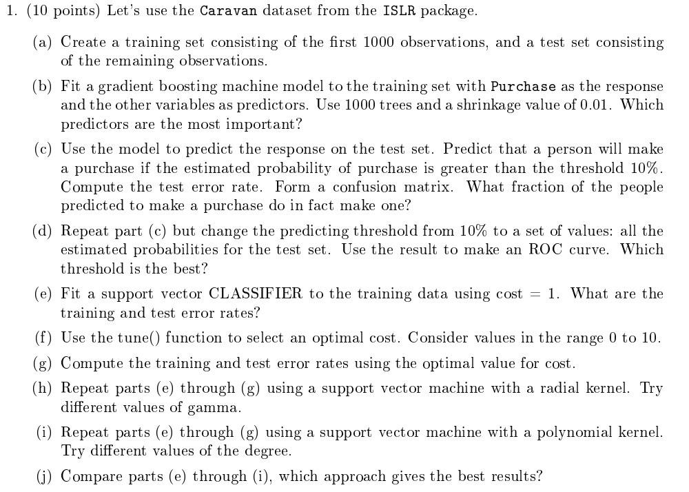 1. (10 points) Let's use the Caravan dataset from the | Chegg.com