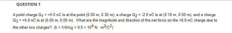 Solved A point charge Q1=+5.0nC is at the point (0.00 m,0.30 | Chegg.com