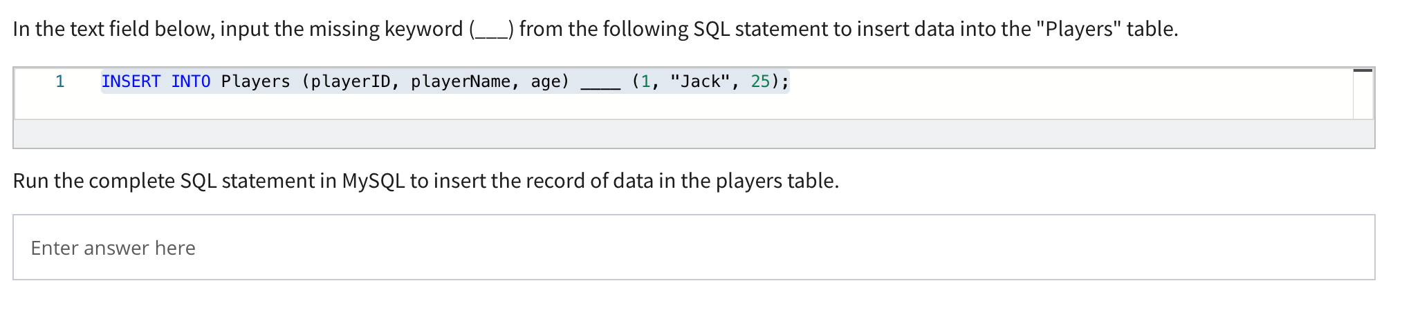 Solved In the text field below, input the missing keyword | Chegg.com