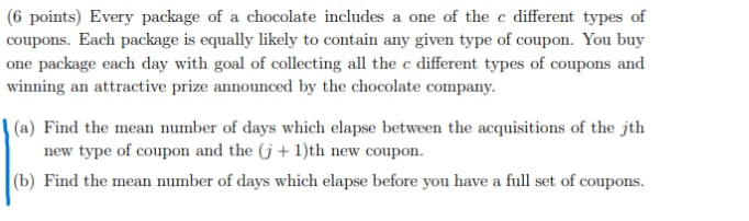 Solved (6 points) Every package of a chocolate includes a | Chegg.com