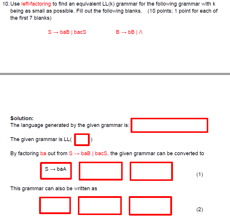 Solved 10 Use Left Factoring To Find An Equivalent Ll K