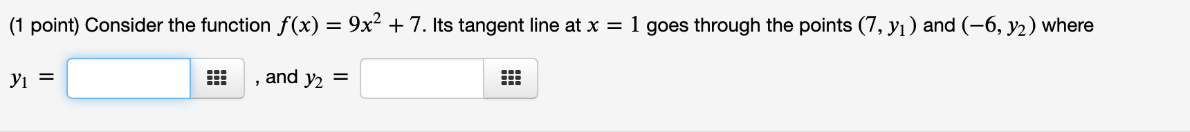 Solved (1 point) Consider the function f(x) = 9x2 + 7. Its | Chegg.com