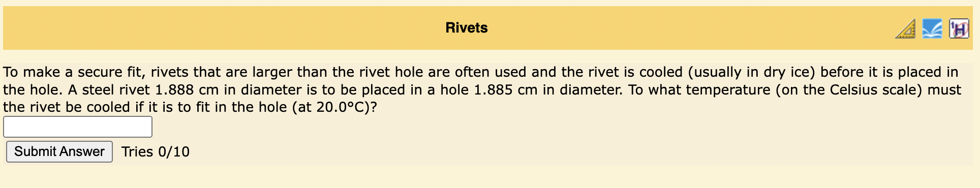Solved To make a secure fit, rivets that are larger than the | Chegg.com