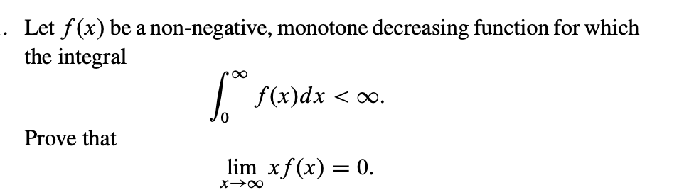 Solved · Let f(x) be a non-negative, monotone decreasing | Chegg.com