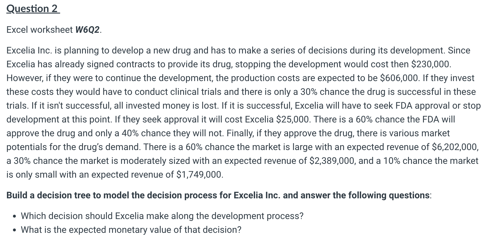 Solved Question 2 Excel worksheet W6Q2. Excelia Inc. is | Chegg.com