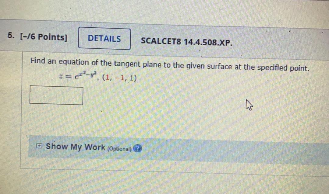 Solved 5. [-16 Points] DETAILS SCALCET8 14.4.508.XP. Find an | Chegg.com