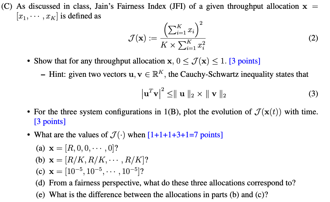 Solved As discussed in class, Jain's Fairness Index (JFI) of | Chegg.com