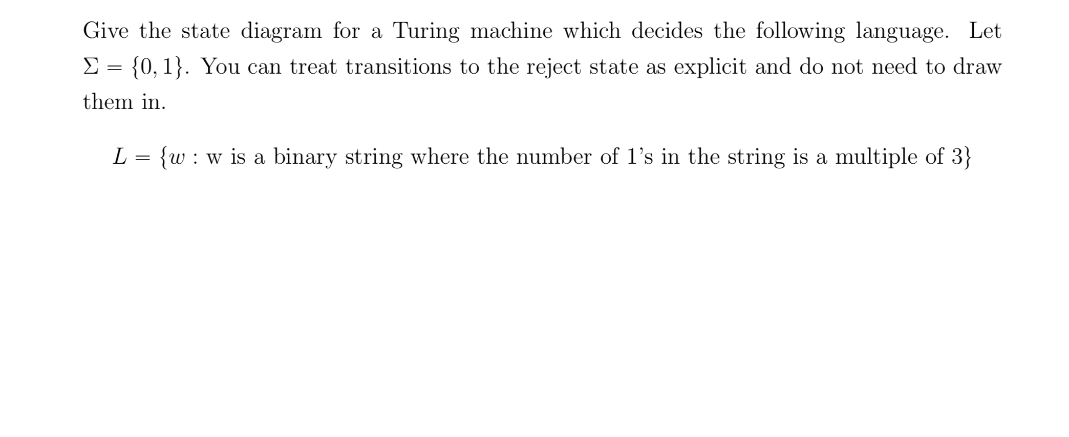 Solved Give the state diagram for a Turing machine which | Chegg.com