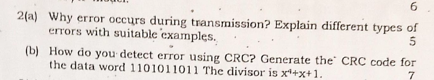 Solved 6 2(a) Why error occurs during transmission? Explain | Chegg.com