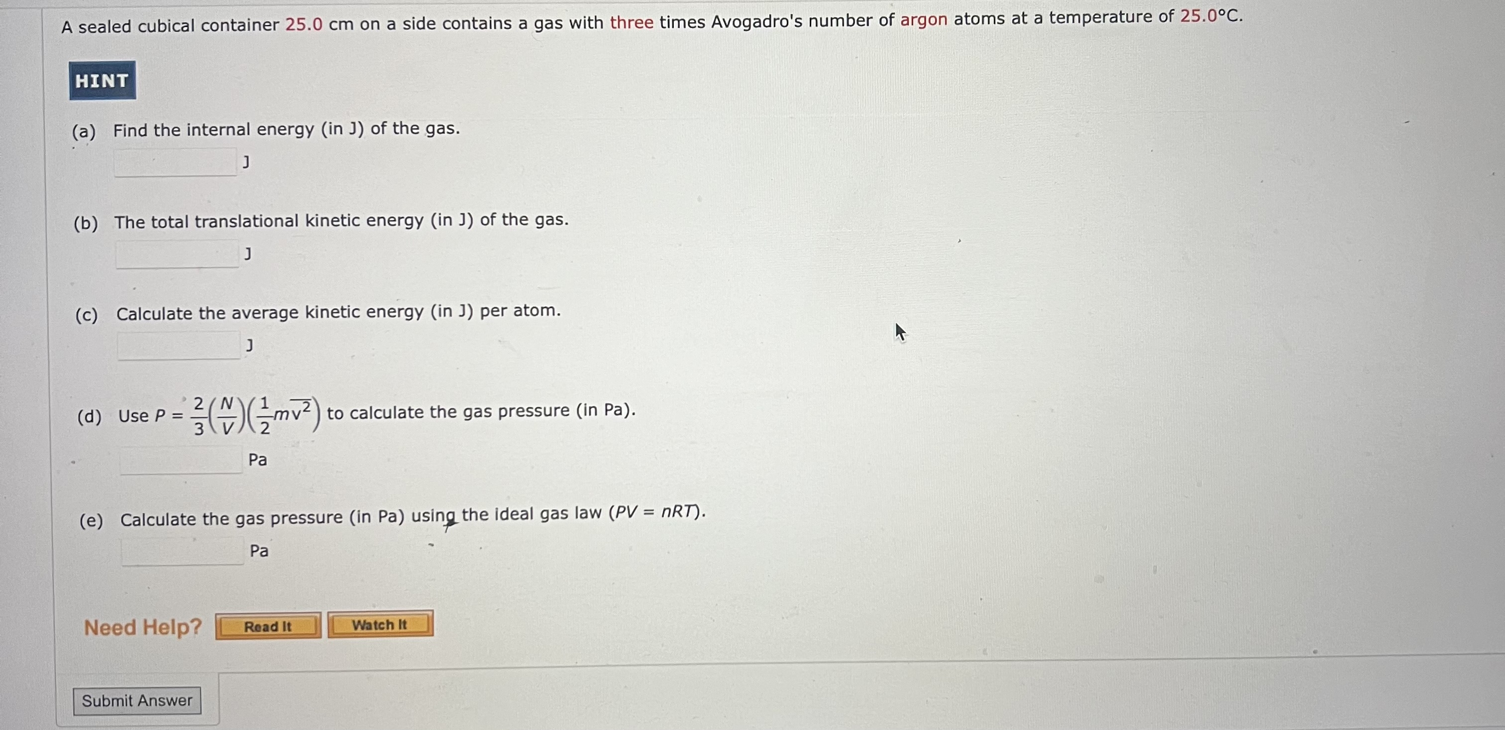 Solved A sealed cubical container 25.0 cm on a side contains | Chegg.com