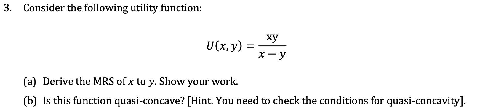 Solved 3. Consider the following utility function: ху U(x, | Chegg.com