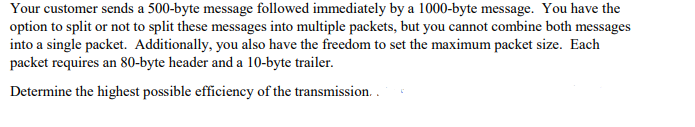 Solved Your customer sends a 500-byte message followed | Chegg.com