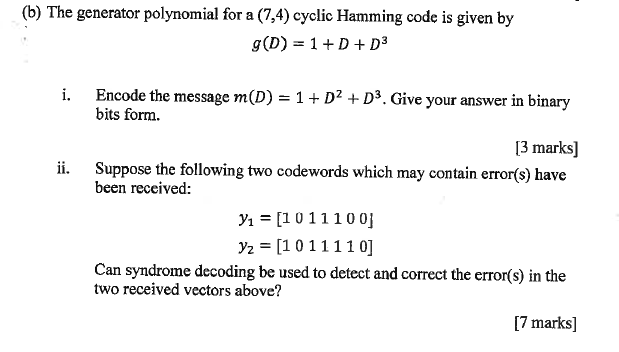 Solved B The Generator Polynomial For A 74 Cyclic 