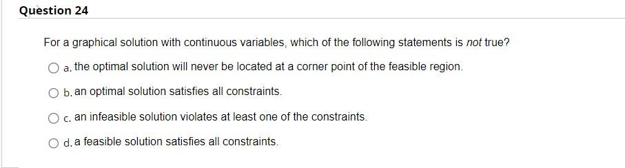 Solved For a graphical solution with continuous variables, | Chegg.com