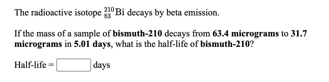 Solved The radioactive isotope 33°Bi decays by beta | Chegg.com