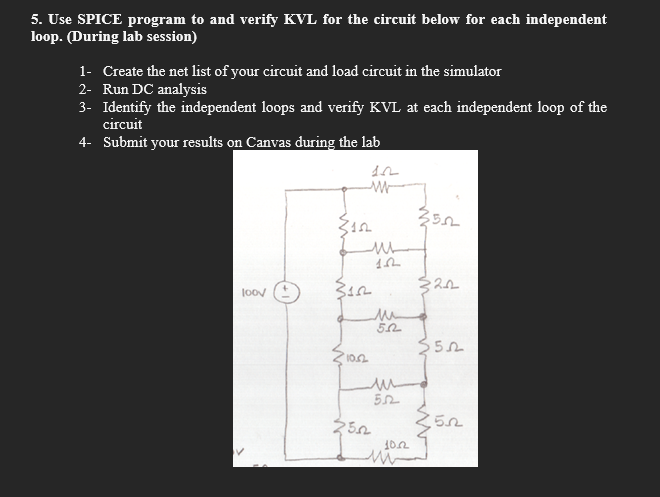 Solved 5. Use SPICE program to and verify KVL for the | Chegg.com