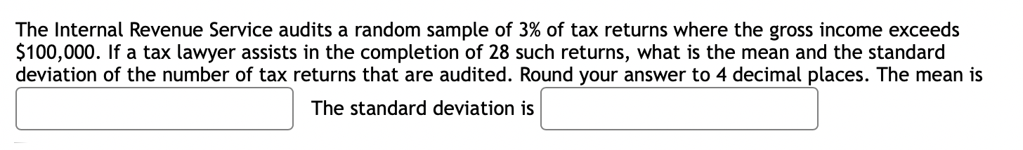 Solved The Internal Revenue Service audits a random sample | Chegg.com