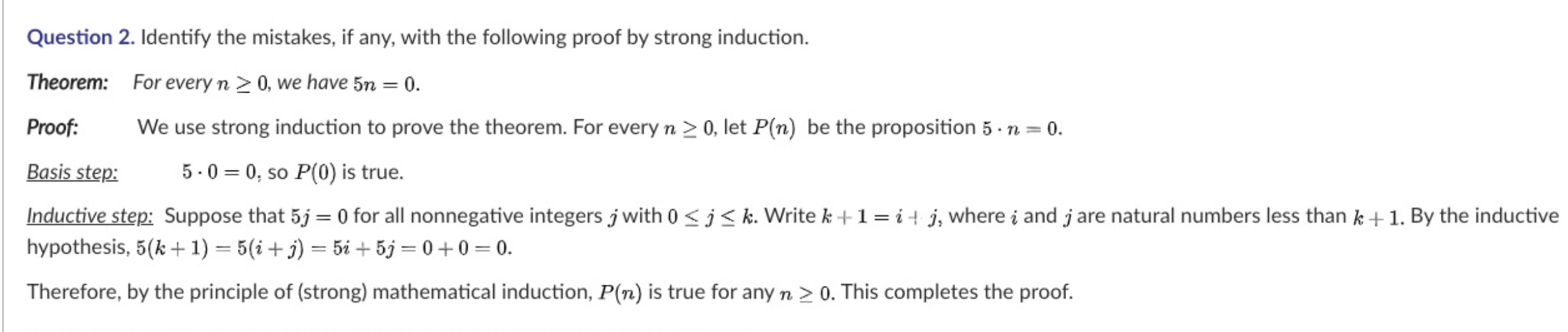 Solved Question 2. Identify the mistakes, if any, with the | Chegg.com