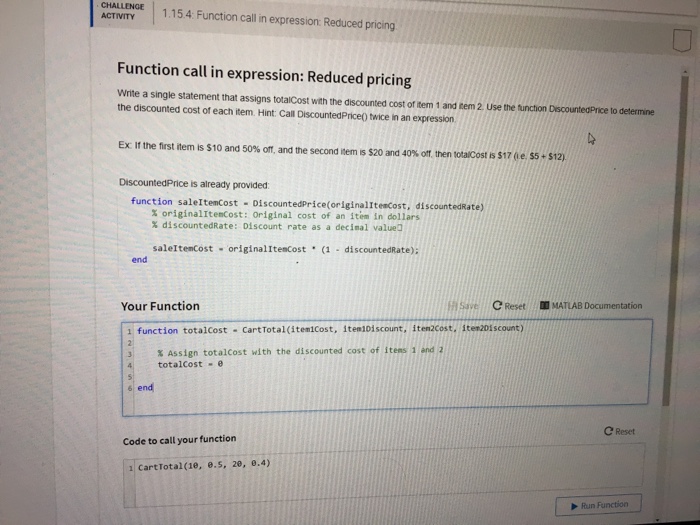 Solved CHALLENGE ACTMTY 1.15.4 Function call in expression: | Chegg.com Solved CHALLENGE ACTMTY 1.15.4 Function call in expression: | Chegg.com