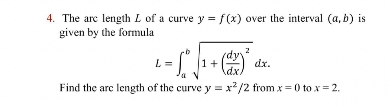 Solved The arc length L of a curve y=f(x) over the interval | Chegg.com