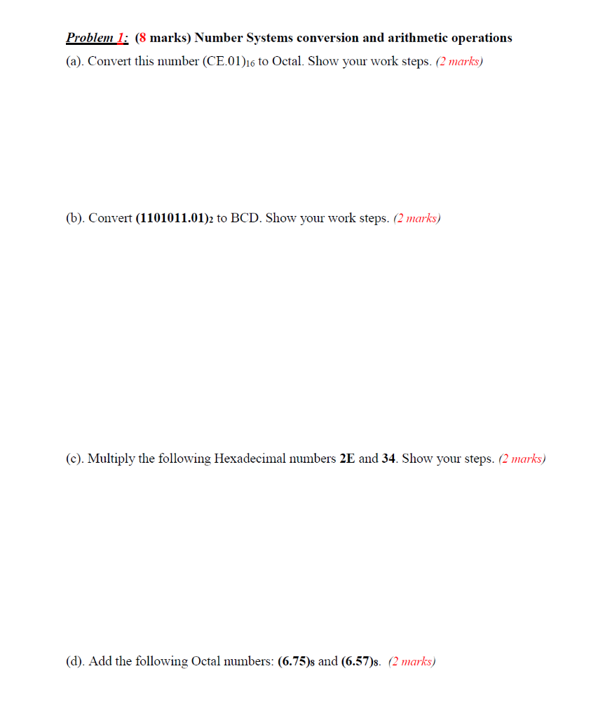 Solved Problem 1: (8 marks) Number Systems conversion and | Chegg.com