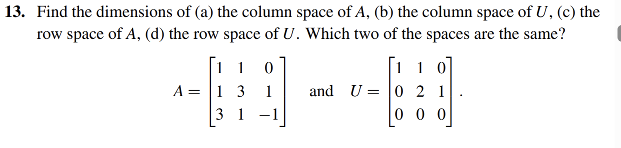 Solved 3. Find the dimensions of (a) the column space of A, | Chegg.com