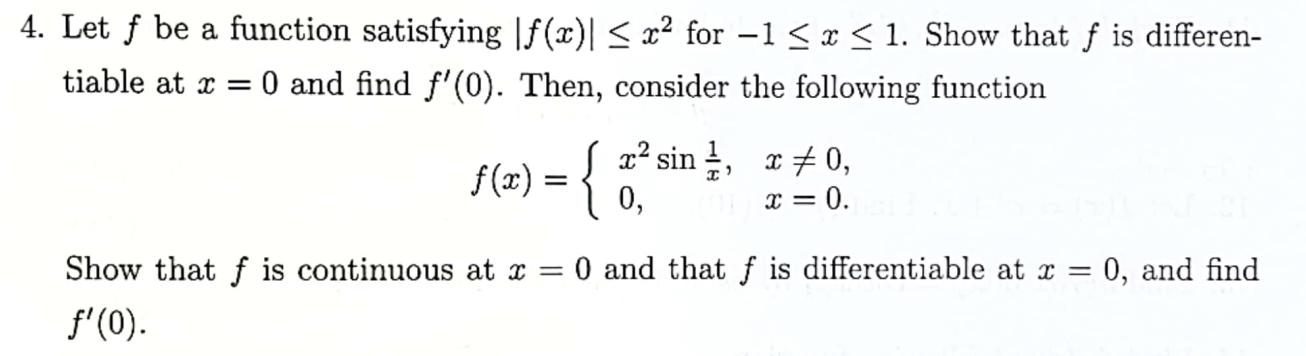 Solved 4 Let F Be A Function Satisfying ∣f X ∣≤x2 For