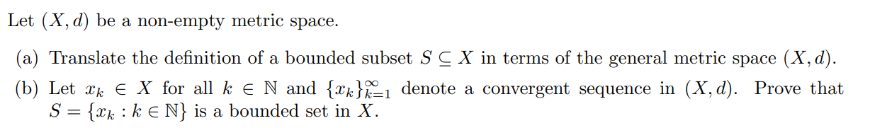 Solved Let (X,d) be a non-empty metric space. (a) Translate | Chegg.com