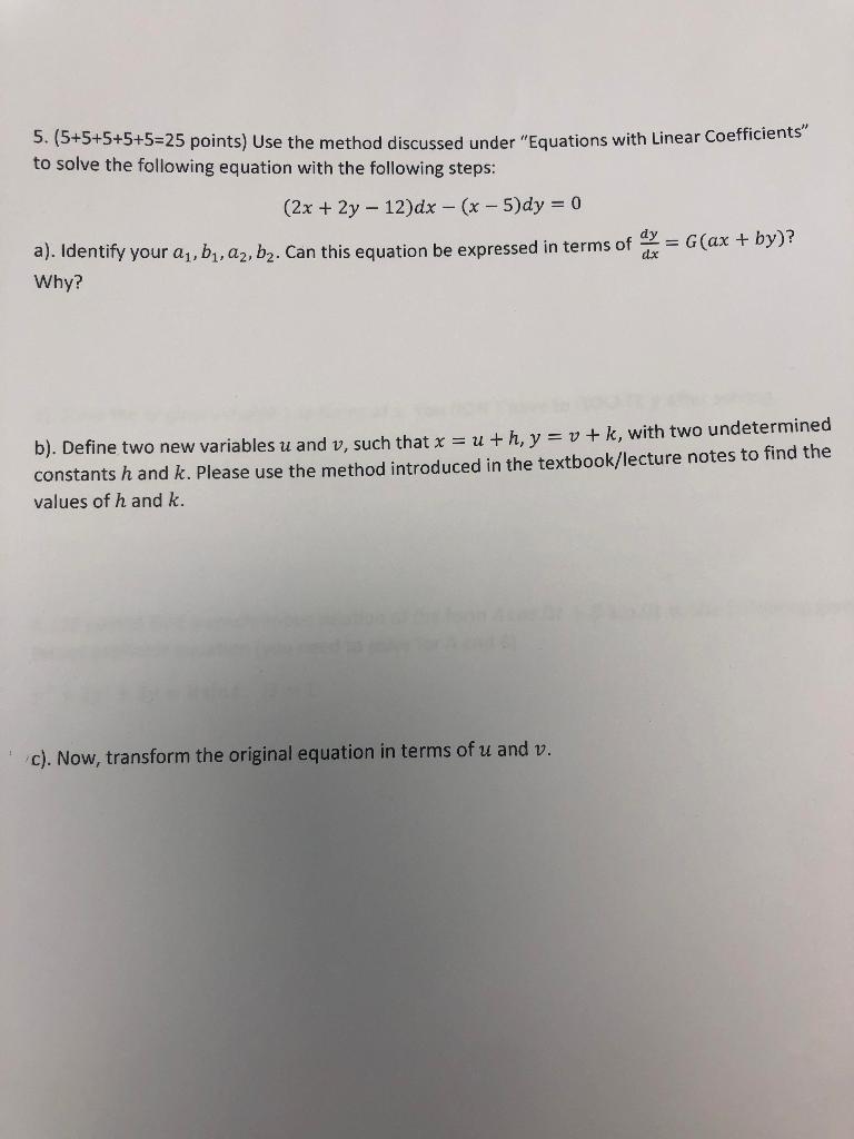 Solved 5. (5+5+5+5+5=25 points) Use the method discussed | Chegg.com