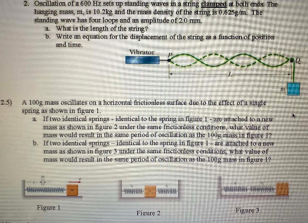 Solved 2. Oscillation of a 600 Hz sets up standing waves in | Chegg.com