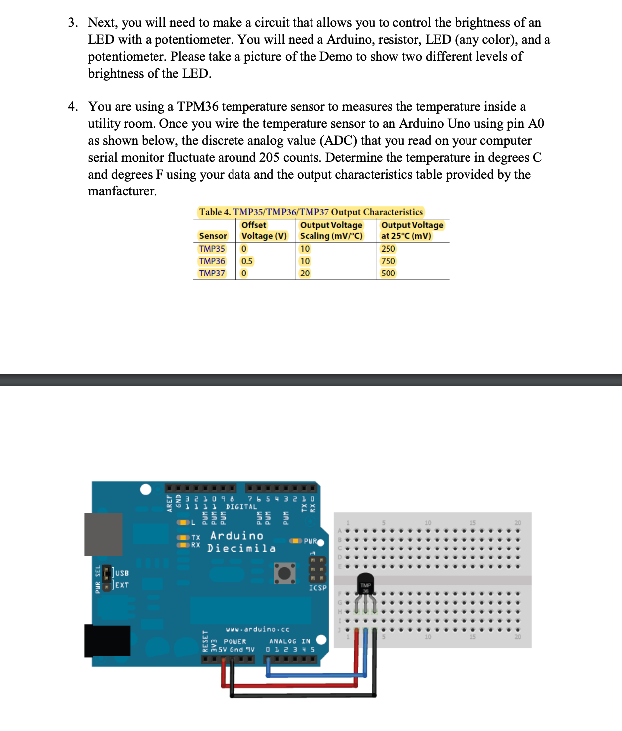 Solved 3. Next, you will need to make a circuit that allows | Chegg.com