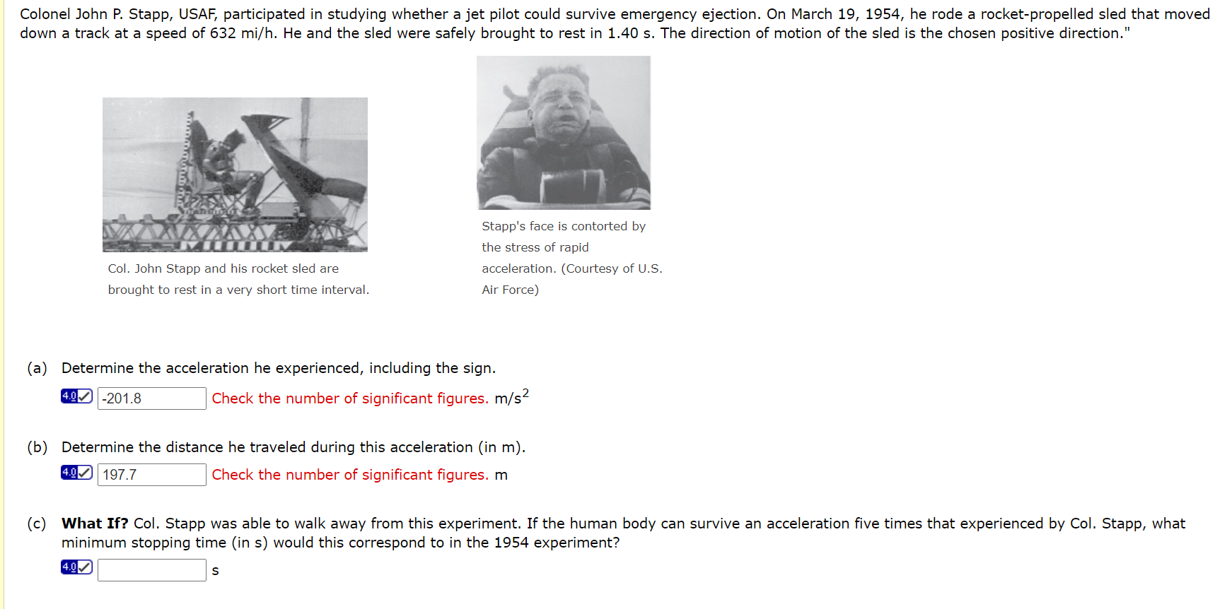 Solved Colonel John P. Stapp, USAF, participated in studying | Chegg.com