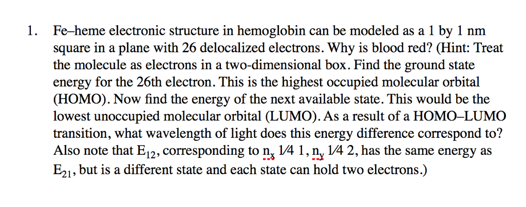 Solved 1. Fe-heme electronic structure in hemoglobin can be | Chegg.com