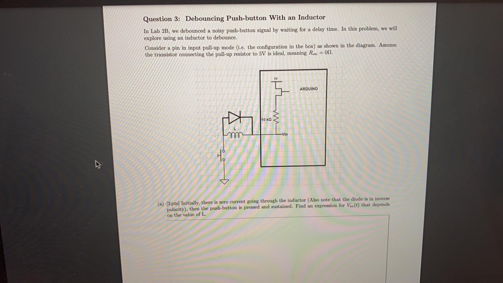 Question 3: Debouncing Push-button With an Inductor | Chegg.com