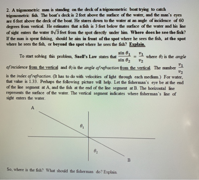 Solved 2. A trigonometric man is standing on the deck of a | Chegg.com