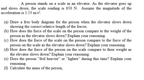 Solved A person stands on a scale in an elevator. As the | Chegg.com