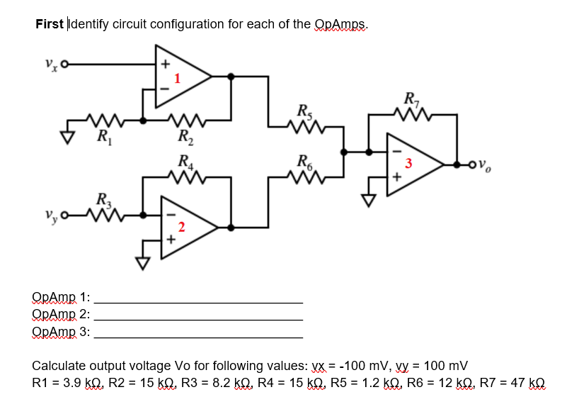 Solved First |dentify circuit configuration for each of the | Chegg.com Solved First |dentify circuit configuration for each of the | Chegg.com