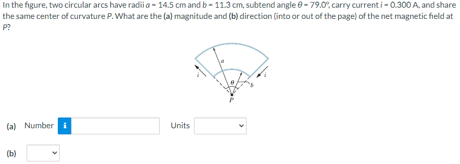 Solved In the figure, two circular arcs have radii a=14.5cm | Chegg.com